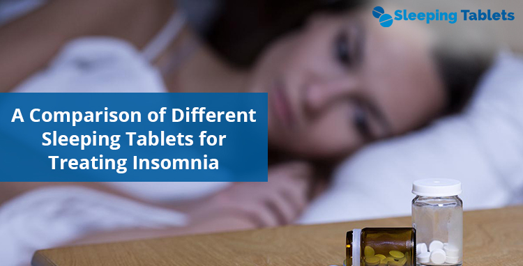 A Comparison of Different Sleeping Tablets for Treating Insomnia